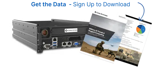 Future Trends in Rugged Computing and Military AI - Core Systems